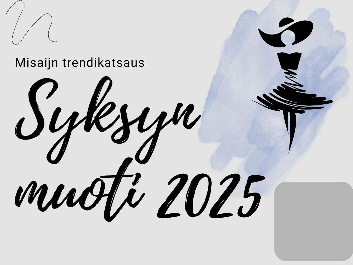 Syksyn muoti 2025 | Misaijn trendikatsaus - Misaij
